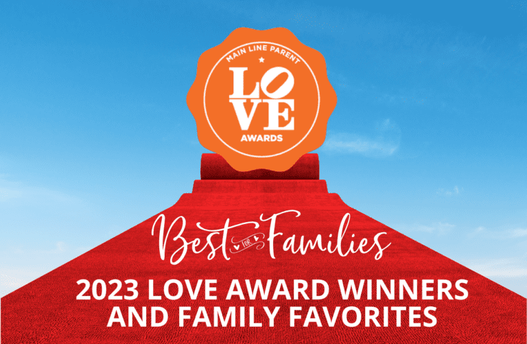 2023 LOVE Award Winners and Family Favorites of the Main Line Parent ...
