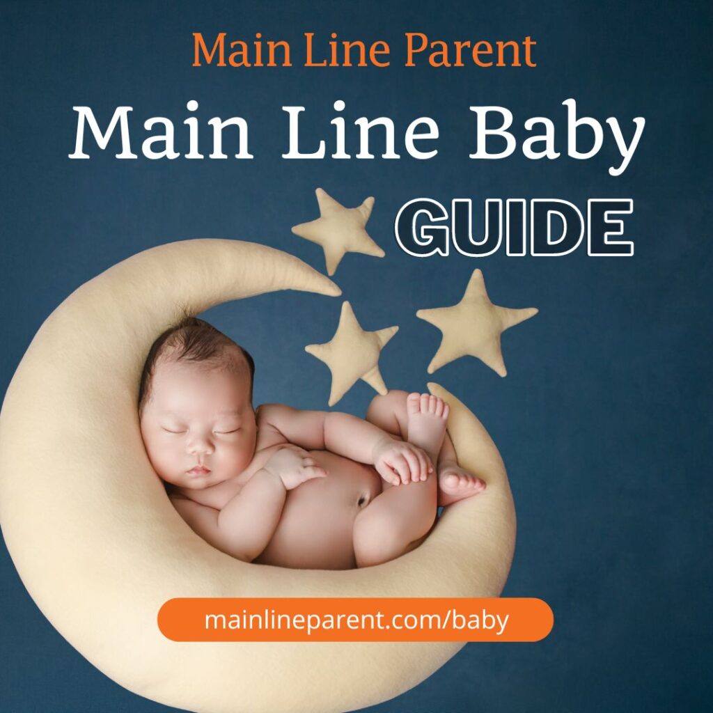 The Main Line Baby Guide • Main Line Parent